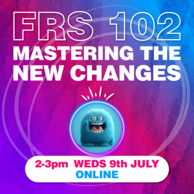 FRED 82: Big Changes Are Coming To FRS102. Are You Ready?